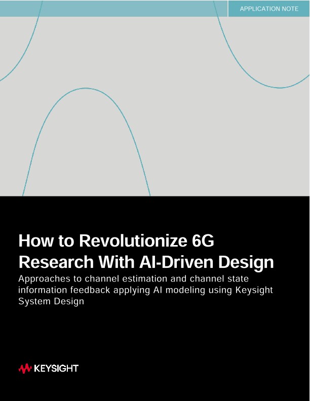 How to Revolutionize 6G Research With AI-Driven Design PDF Asset Page | Keysight